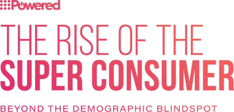 Rise of the Super Consumer - Nine for Brands