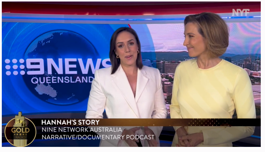 9News Queensland's Hannah's Story podcast wins gold at New York ...