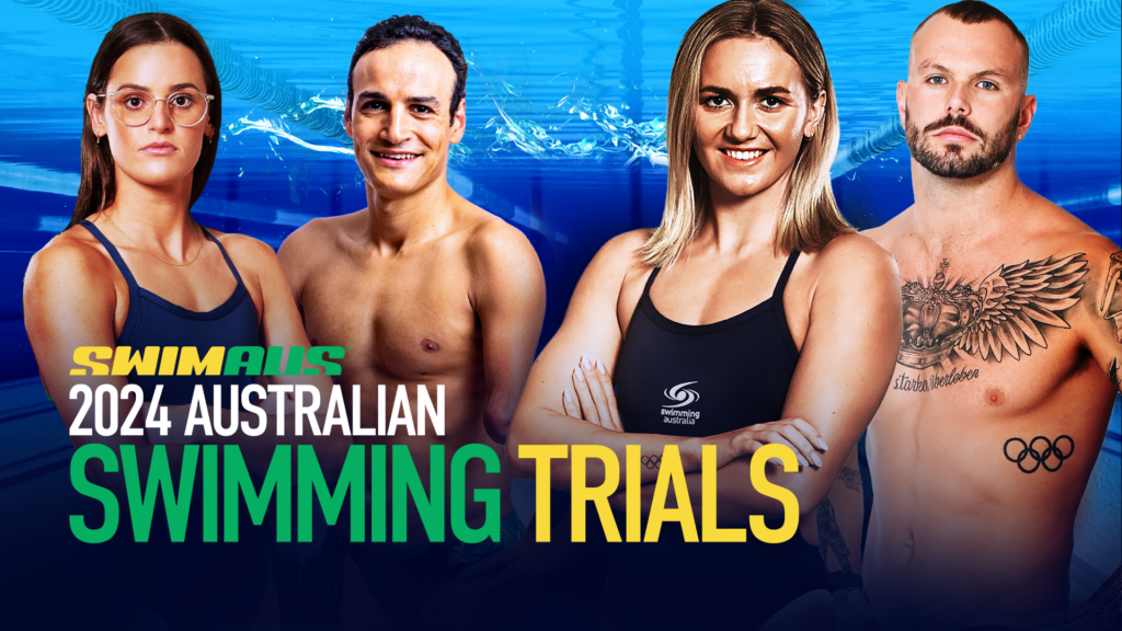 2024 Australian Swimming Trials on Channel 9 and 9Now - Nine for Brands