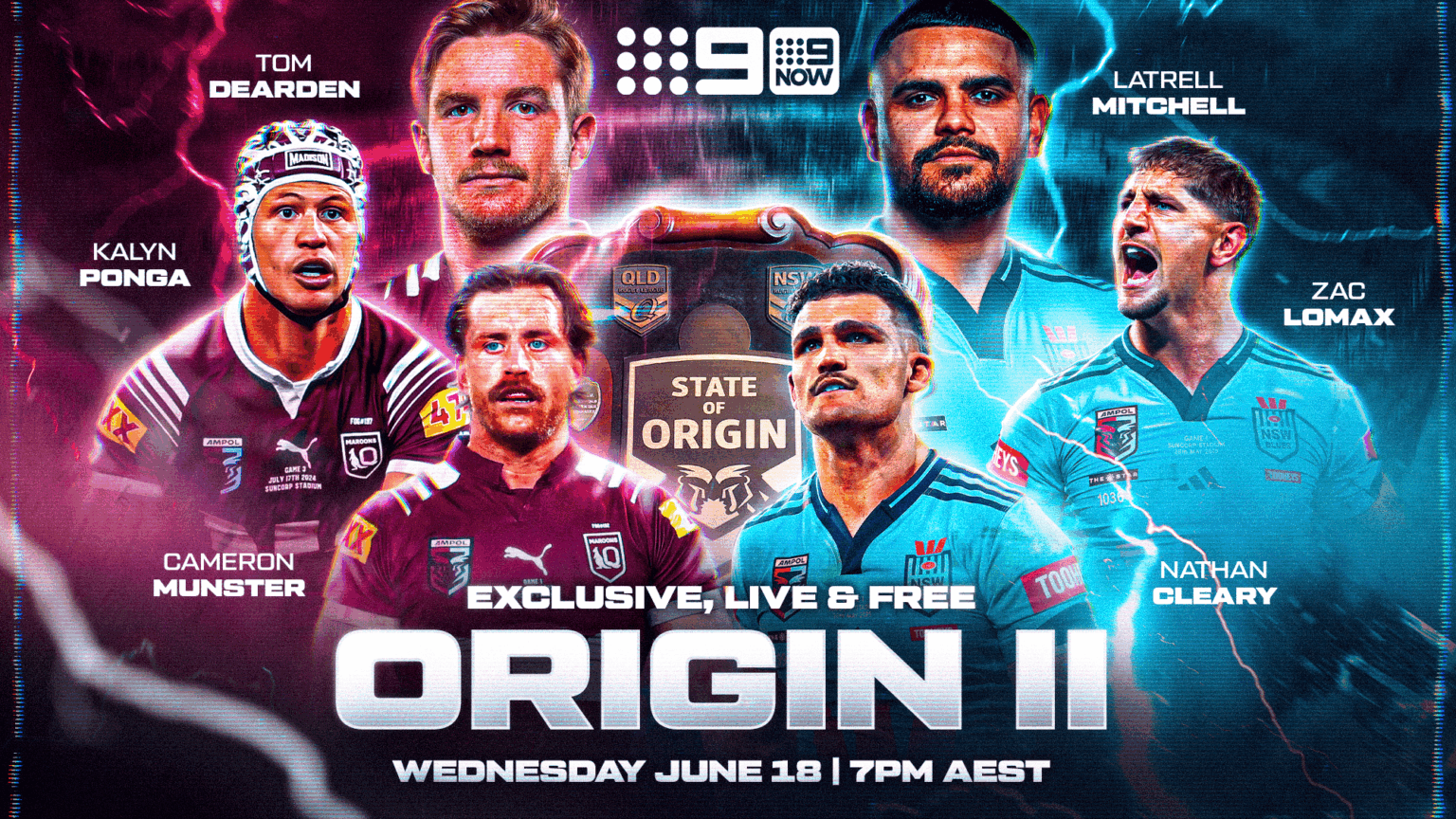 State of Origin II exclusive on Channel 9HD and 9Now - Nine for Brands