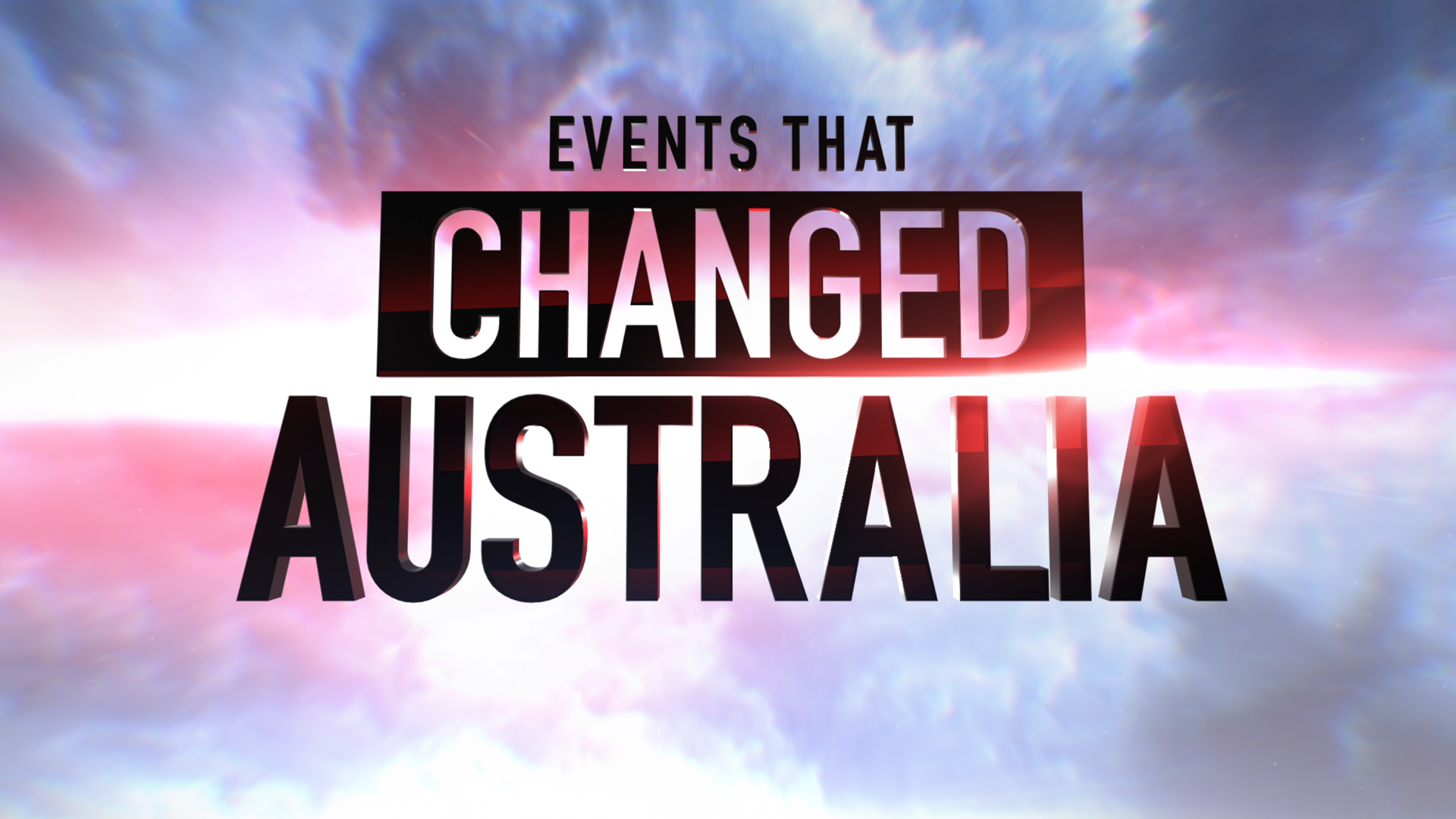 Events That Changed Australia - Nine for Brands